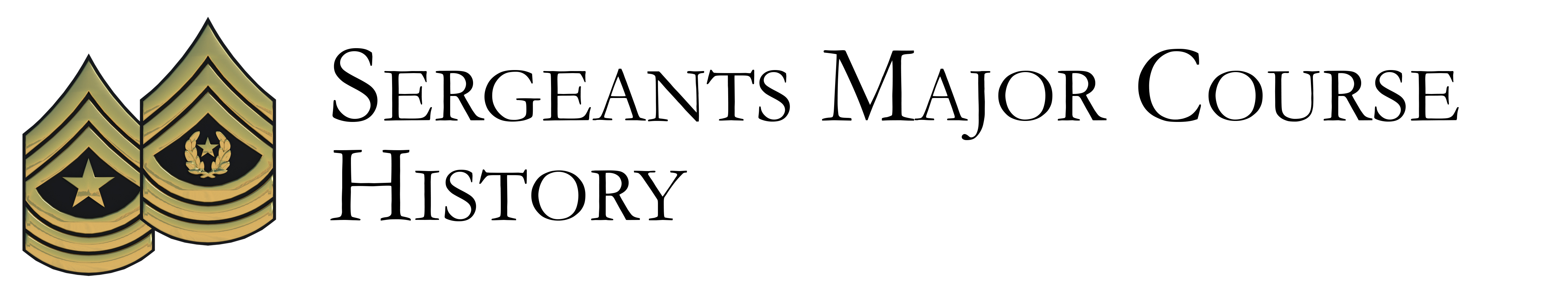 Sergeants Major Academy History